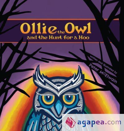 OLLIE THE OWL AND THE HUNT FOR A HOO - PETER MCELWAIN - 9781684881031