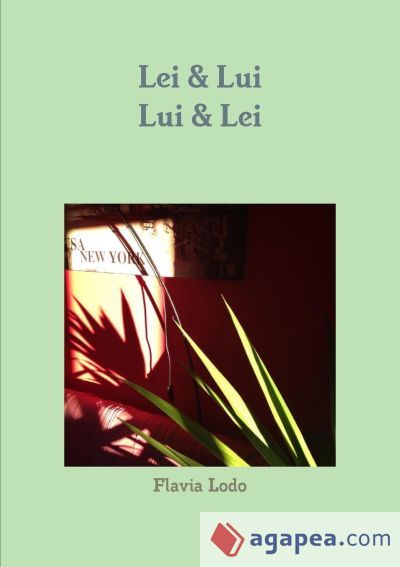 LEI & LUI LUI & LEI - FLAVIA LODO - 9781326246815
