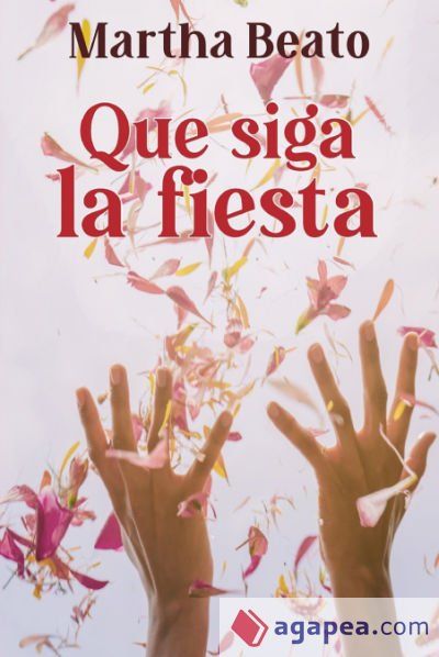 QUE SIGA LA FIESTA - MARTHA BEATO - 9781794714946