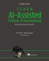 LEARN AI-ASSISTED PYTHON PROGRAMMING, SECOND EDITION - LEO PORTER - 9781633435995