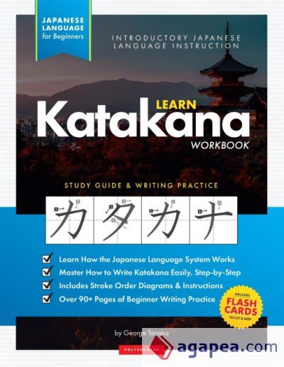 LEARN JAPANESE KATAKANA - THE WORKBOOK FOR BEGINNERS - GEORGE TANAKA ...