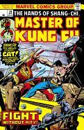 MASTER OF KUNG FU EPIC COLLECTION: FIGHT WITHOUT PITY - MARVEL COMICS ...