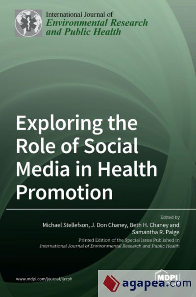 EXPLORING THE ROLE OF SOCIAL MEDIA IN HEALTH PROMOTION - BETH H. CHANEY ...