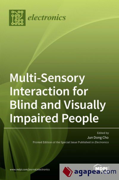 MULTI-SENSORY INTERACTION FOR BLIND AND VISUALLY IMPAIRED PEOPLE - JUN DONG CHO - 9783036530581