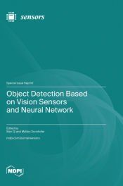 OBJECT DETECTION BASED ON VISION SENSORS AND NEURAL NETWORK - MATTEO ...