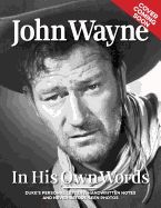 DUKE IN HIS OWN WORDS: JOHN WAYNE'S LIFE IN LETTERS, HANDWRITTEN NOTES ...