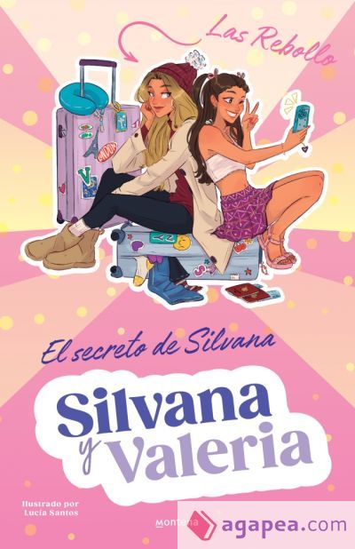 SILVANA Y VALERIA REBOLLO 1 - EL SECRETO DE SILVANA - SILVANA REBOLLO ...