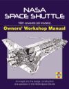 NASA SPACE SHUTTLE OWNERS' WORKSHOP MANUAL: 1981 ONWARDS (ALL MODELS ...