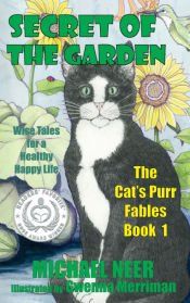 SECRET OF THE GARDEN: WISE TALES FOR A HEALTHY HAPPY LIFE - MICHAEL ...