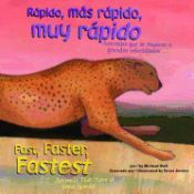 RAPIDO, MAS RAPIDO, MUY RAPIDO/FAST, FASTER, FASTEST: ANIMALES QUE SE ...
