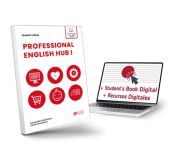 PROFESSIONAL ENGLISH HUB I STUDENT'S BOOK. METODO DE APRENDIZAJE DE ...