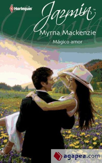 MAGICO AMOR (EBOOK) - TANIA GONZALEZ CORTES MYRNA MACKENZIE ...