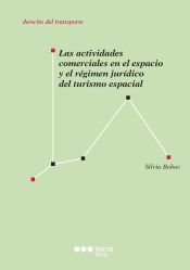 LAS ACTIVIDADES COMERCIALES EN EL ESPACIO Y EL REGIMEN JURIDICO DEL ...