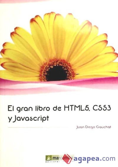 EL GRAN LIBRO DE HTML5, CSS3 Y JAVASCRIPT - JUAN DIEGO GAUCHAT ...