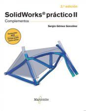 SOLIDWORKS PRACTICO II - 2.ª EDICION - SERGIO GOMEZ GONZALEZ ...