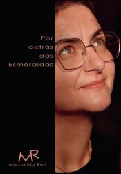 POR DETRA¡S DAS ESMERALDAS - MARGARIDA REIS REIS - 9789893380406