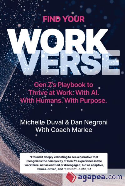 FIND YOUR WORKVERSE - COACH MARLEE,DAN NEGRONI,MICHELLE DUVAL ...