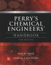 PERRY'S CHEMICAL ENGINEERS' HANDBOOK, 9TH EDITION - MARYLEE Z. SOUTHARD ...