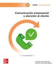 COMUNICACION EMPRESARIAL Y ATENCION AL CLIENTE GRADO MEDIO 2024 - ARIZA RAMIREZ - 9788448642075 ...
