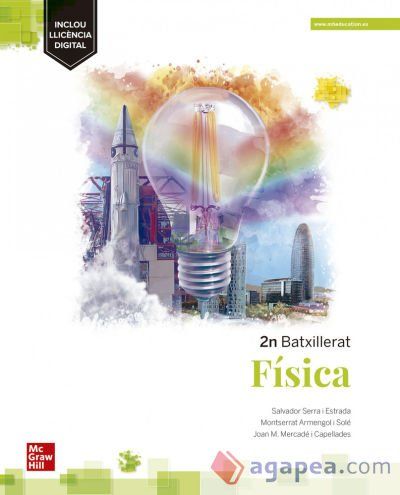 FISICA 2N BATXILLERAT - SERRA, S.; MERCADE, JM.; ARMENGOL, M. - 9788448637569 - MCGRAW-HILL ...