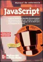 JAVASCRIPT. MANUAL DE REFERENCIA - THOMAS A. POWELL; FRITZ SCHNEIDER ...