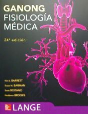 GANONG. FISIOLOGIA MEDICA - KIM E. BARRETT; WILLIAM F. GANONG ...