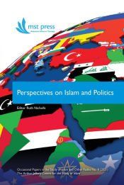 PERSPECTIVES ON ISLAM AND POLITICS - DENIS SAVELYEV,RICHARD SHUMACK ...