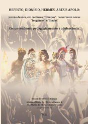 HEFESTO, DIONISIO, HERMES, ARES E APOLO - RAMOS ROSELI - 9786500457391