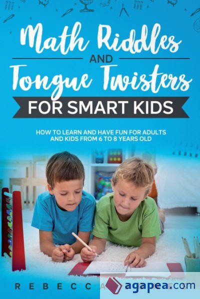 MATH RIDDLES AND TONGUE TWISTERS FOR SMART KIDS - REBECCA JONES ...