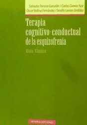 TERAPIA COGNITIVO-CONDUCTUAL DE LA ESQUIZOFRENIA: GUIA CLINICA ...