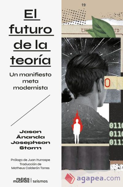 EL FUTURO DE LA TEORIA - JASON ?NANDA JOSEPHSON STORM - 9788412724899