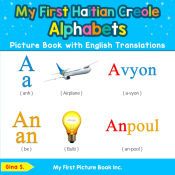 MY FIRST HAITIAN CREOLE ALPHABETS PICTURE BOOK WITH ENGLISH ...