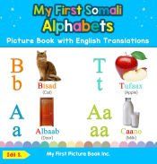 MY FIRST SOMALI ALPHABETS PICTURE BOOK WITH ENGLISH TRANSLATIONS - IDIL ...