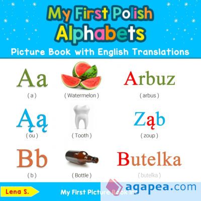 MY FIRST POLISH ALPHABETS PICTURE BOOK WITH ENGLISH TRANSLATIONS - LENA ...
