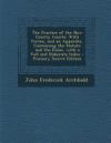 THE PRACTICE OF THE NEW COUNTY COURTS: WITH FORMS, AND AN APPENDIX ...