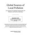 GLOBAL SOURCES OF LOCAL POLLUTION: AN ASSESSMENT OF LONG-RANGE ...