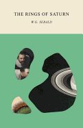 THE RINGS OF SATURN - WINFRIED GEORG SEBALD - 9780811226158