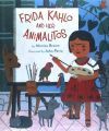 FRIDA KAHLO AND HER ANIMALITOS - MONICA BROWN - 9780735842694