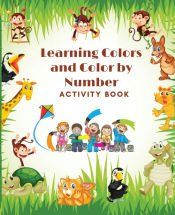 LEARNING COLORS AND COLOR BY NUMBER ACTIVITY BOOK- AMAZING COLORFUL ...