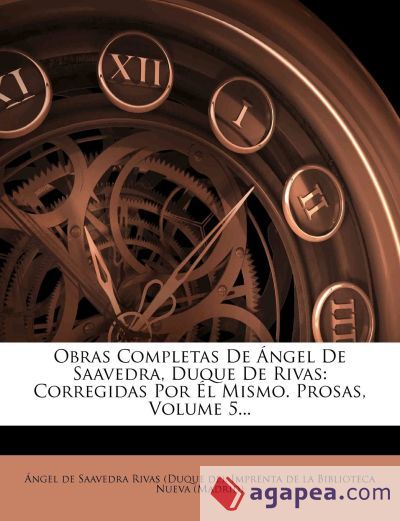 OBRAS COMPLETAS DE ANGEL DE SAAVEDRA, DUQUE DE RIVAS - 9781274997326