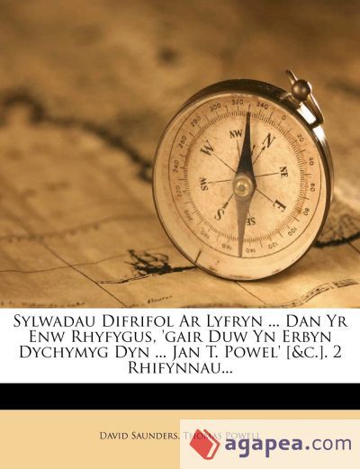 SYLWADAU DIFRIFOL AR LYFRYN ... DAN YR ENW RHYFYGUS, 'GAIR DUW YN ERBYN ...