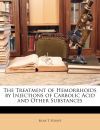 THE TREATMENT OF HEMORRHOIDS BY INJECTIONS OF CARBOLIC ACID AND OTHER ...