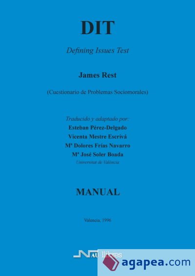 DIT. DEFINING ISSUES TEST. (CUESTIONARIO DE PROBLEMAS SOCIO-MORALES ...