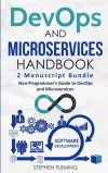 DEVOPS AND MICROSERVICES HANDBOOK - STEPHEN FLEMING - 9781643701530