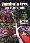 JAMBULA TREE AND OTHER SHORT STORIES - MONICA ARAC DE NYEKO - 9781904456735
