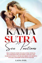 KAMA SUTRA SEX POSITIONS - LANA FOX - 9781914062285
