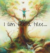 I AM LIKE A TREE - 9781764037709