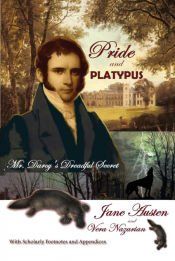 PRIDE AND PLATYPUS - VERA NAZARIAN JANE AUSTEN - 9781607620785