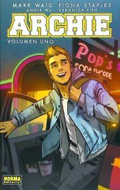 ARCHIE VOLUMEN UNO - MARK ... [ET AL.] WAID; FIONA STAPLES; GEMA ...