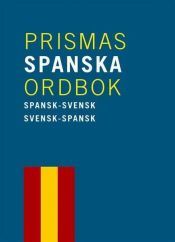PRISMAS SPANSKA ORDBOK. SPANSK-SVENSK / SVENSK-SPANSK - VV. AA - 9789172273955